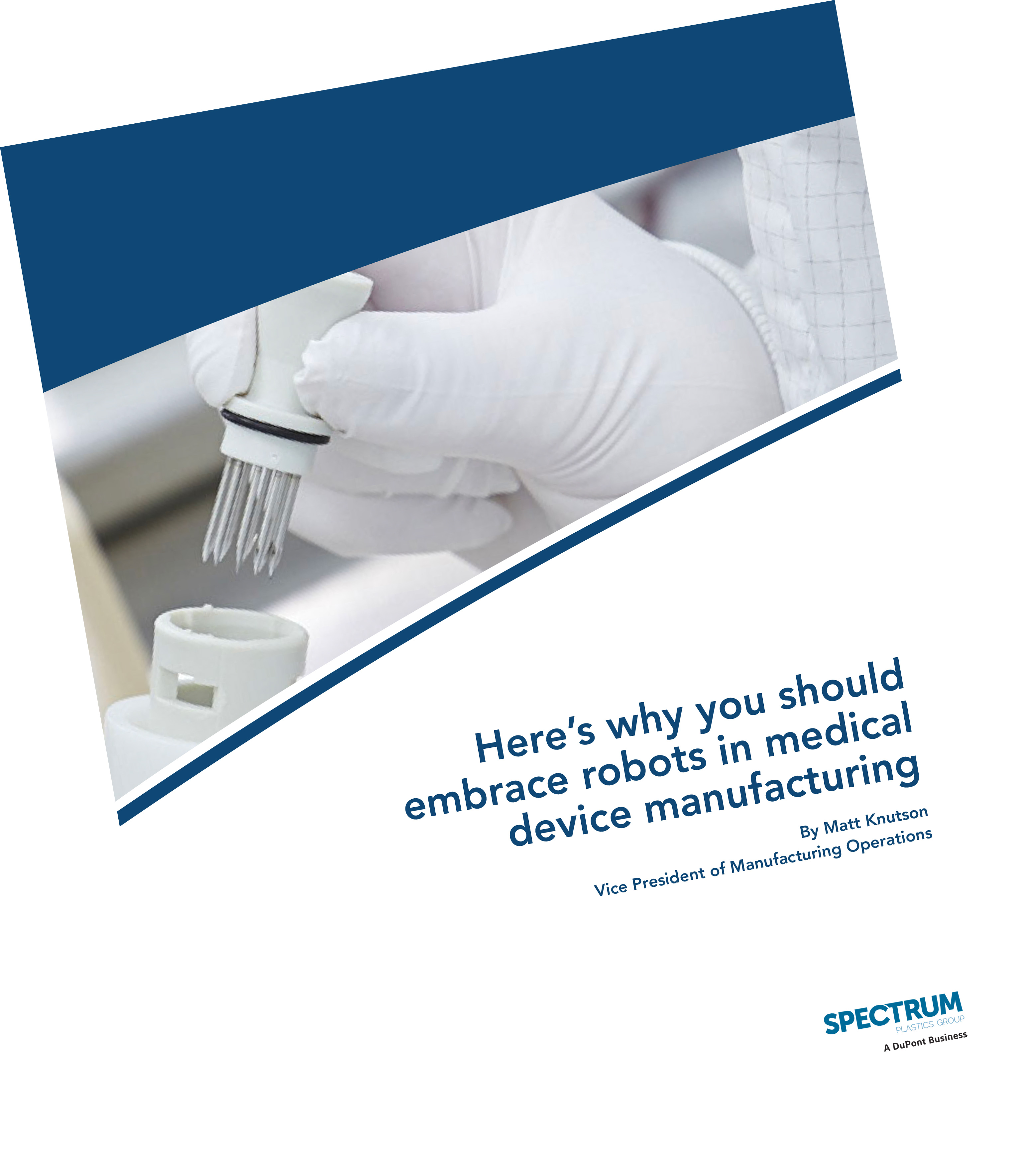 Here’s why you should embrace robots in medical device manufacturing